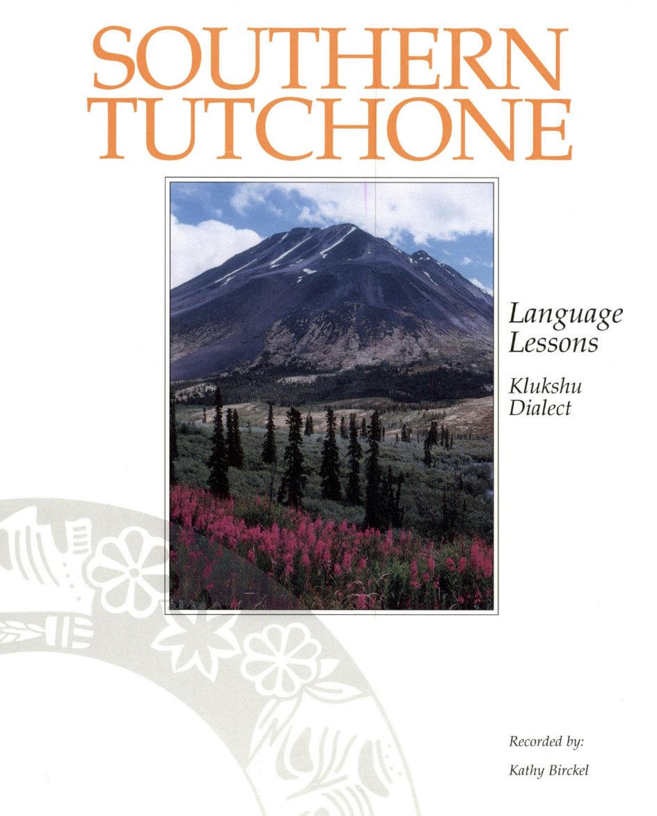 Southern Tutchone - Yukon Native Language Centre